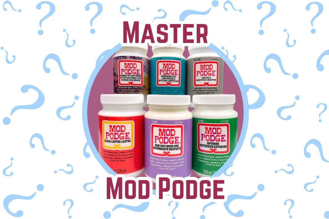 What Is Mod Podge? | How and When Crafters Should Use It – Master Maker ...